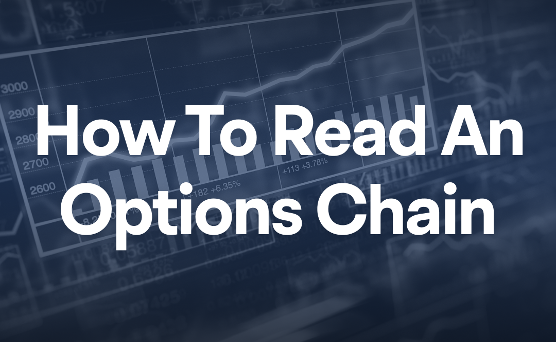 Options Chains: Definition, How to Read and Analyze Them